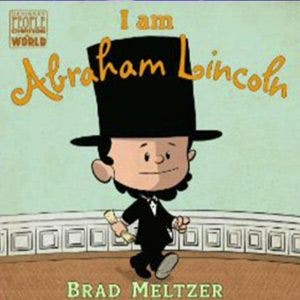 'I am Abraham Lincoln' by Brad Meltzer and Christopher Eliopoulos | Fox ...