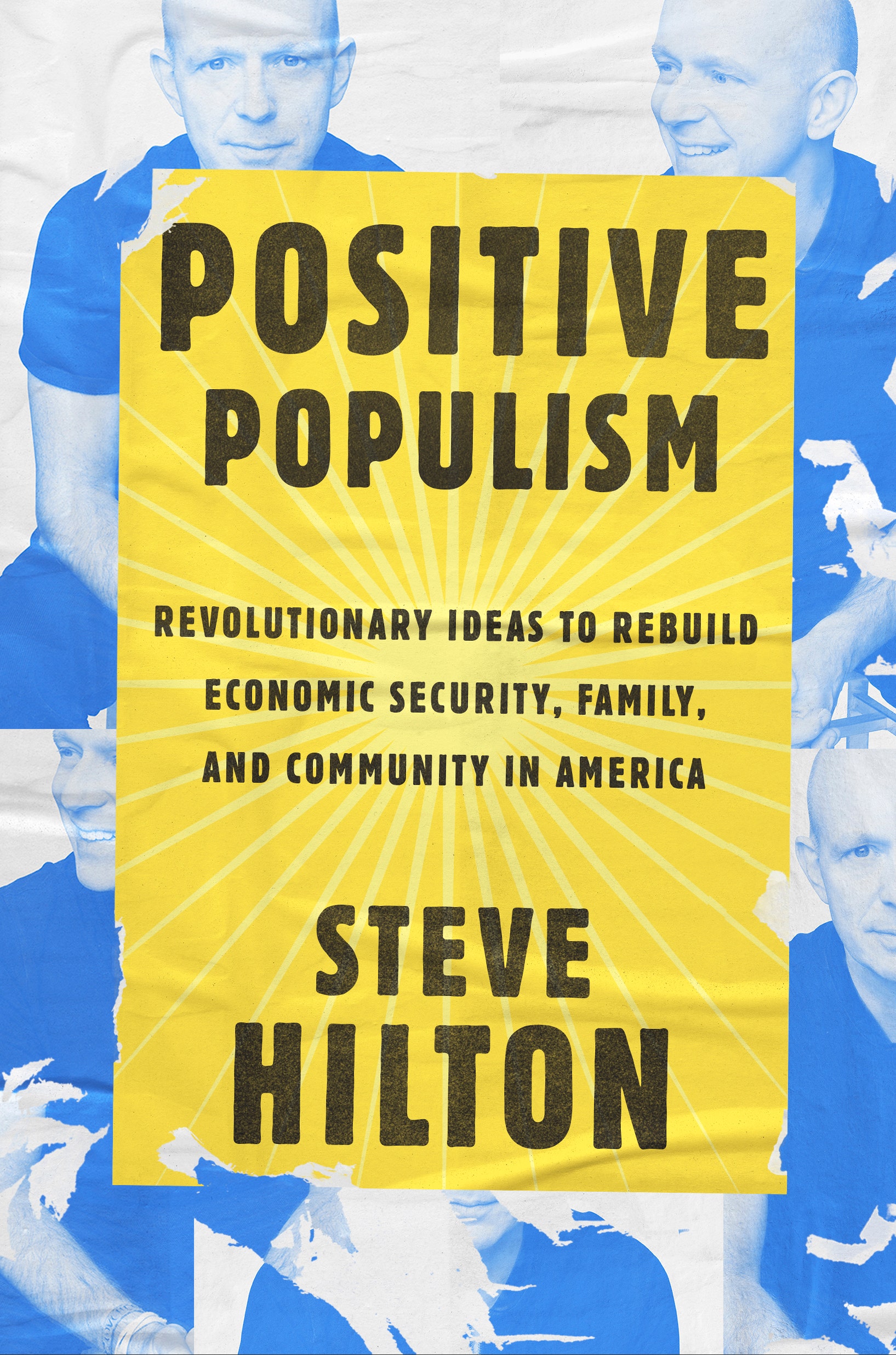 Steve Hilton: Why I believe we need a positive populist revolution ...