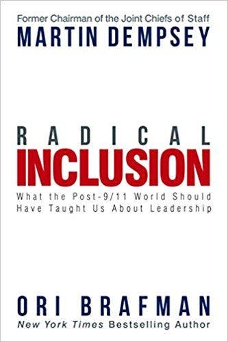 'Radical Inclusion' by Martin Dempsey and Ori Brafman | Fox News