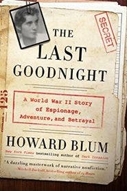 'The Last Goodnight' by Howard Blum | Fox News