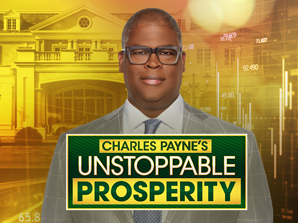 Charles Payne’s Unstoppable Prosperity Podcast